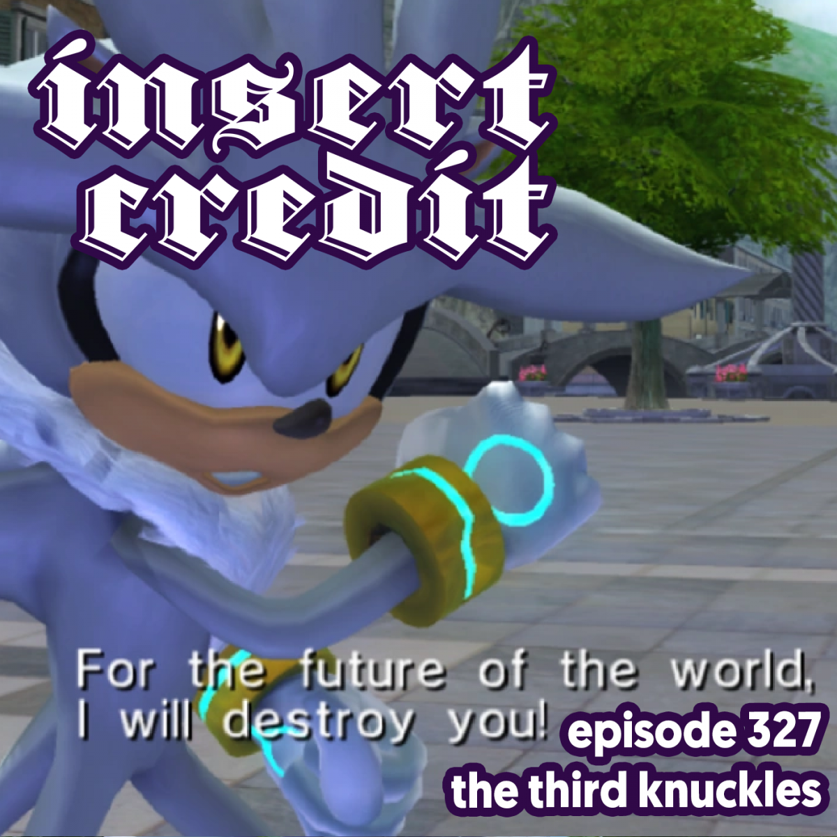 Ep. 327 - The Third Knuckles